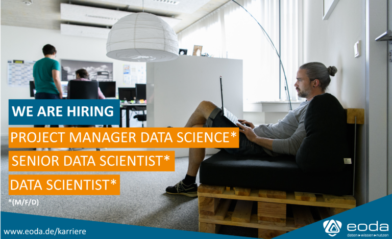 Hello Data Scientists from Germany – eoda is hiring - eoda GmbH Hello Data Scientists from Germany – eoda is hiring - eoda GmbH